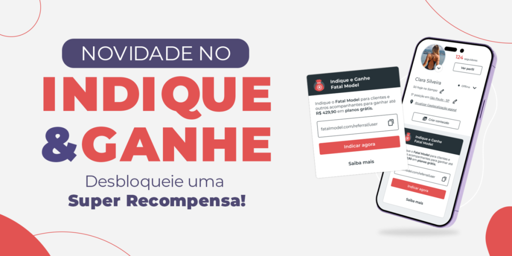 Novidade no Indique e Ganhe: desbloqueie uma super recompensa - Blog - Fatal Model